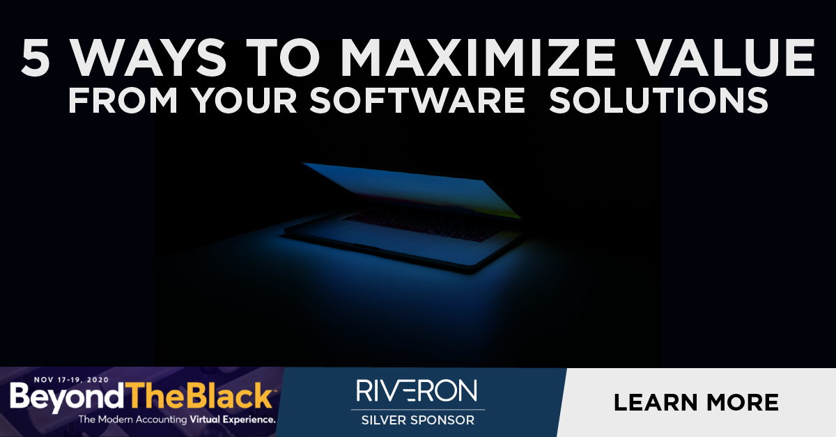 Five Ways to Maximize Value From Your Software Solutions - Riveron