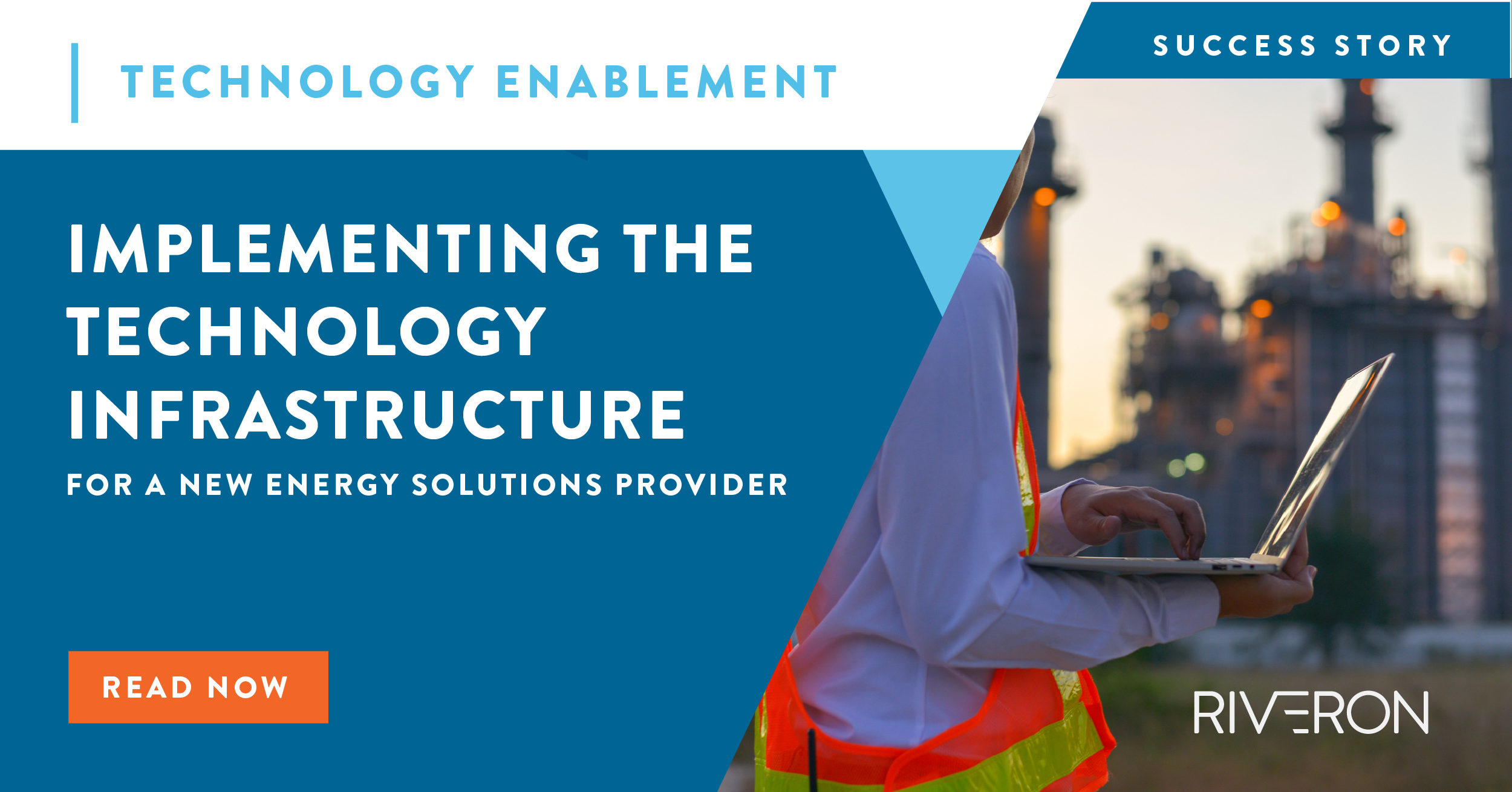 Implementing Tech for Energy Solutions Provider - Riveron