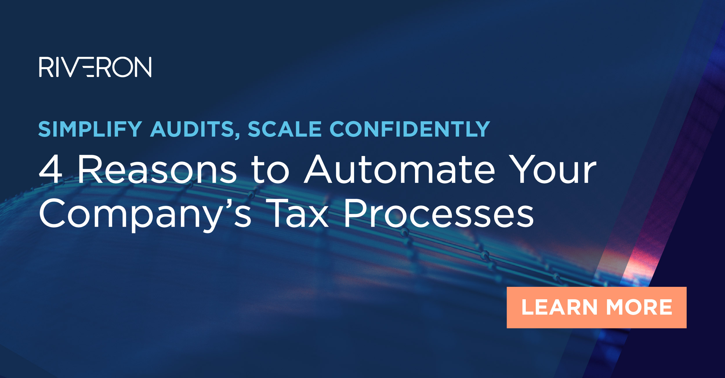 4 Reasons to Automate Your Company’s Tax Processes- Riveron